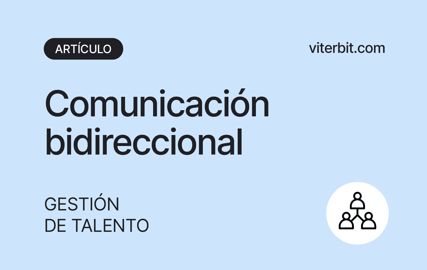 Comunicación Bidireccional: Su impacto en reclutamiento