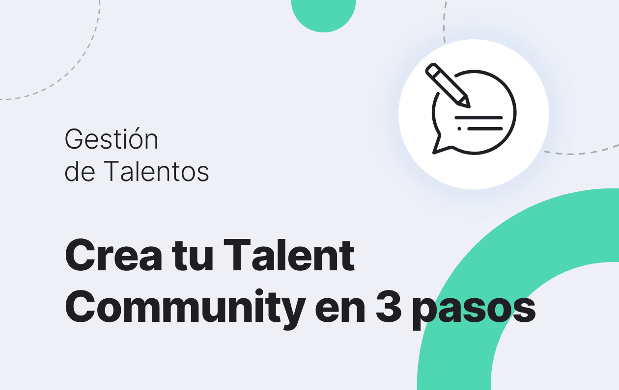 ¿Cómo crear tu talent community? | Guía + Herramientas